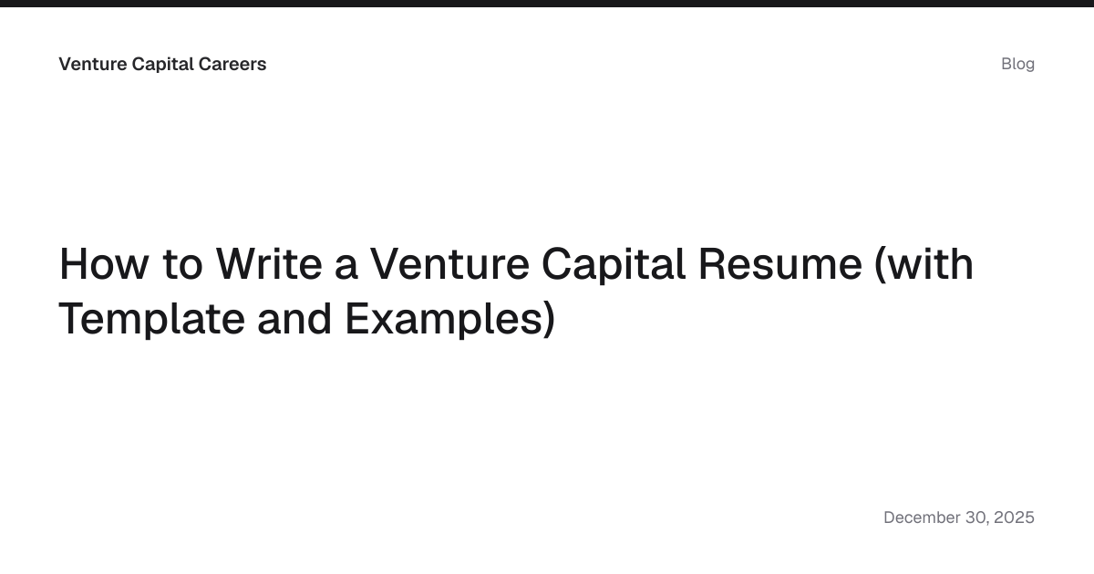 How to Write a Venture Capital Resume (with Template and Examples ...